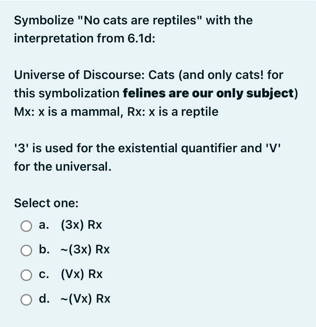 Solved Symbolize "No cats are reptiles" with the | Chegg.com