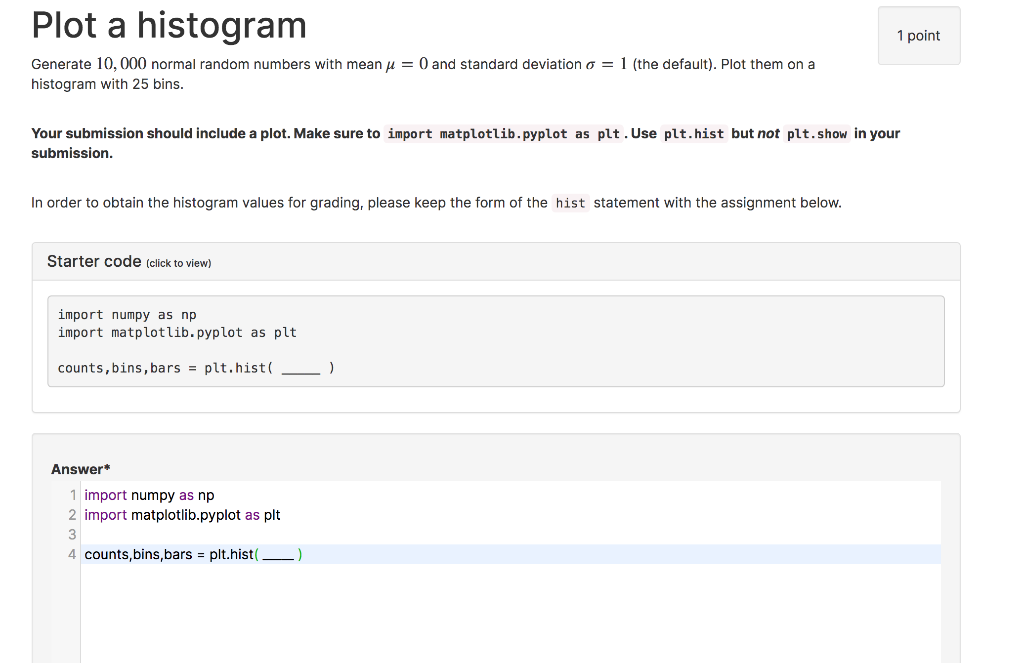 Plot a histogram 1 point Generate 10,000 normal | Chegg.com