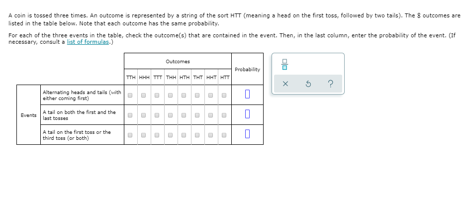 Solved A coin is tossed three times. An outcome is | Chegg.com