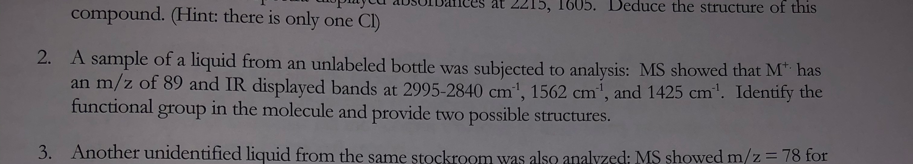 Solved at 2215, 1605. Deduce the structure of this compound. | Chegg.com