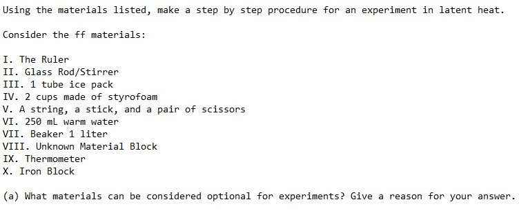 Solved Using the materials listed, make a step by step | Chegg.com