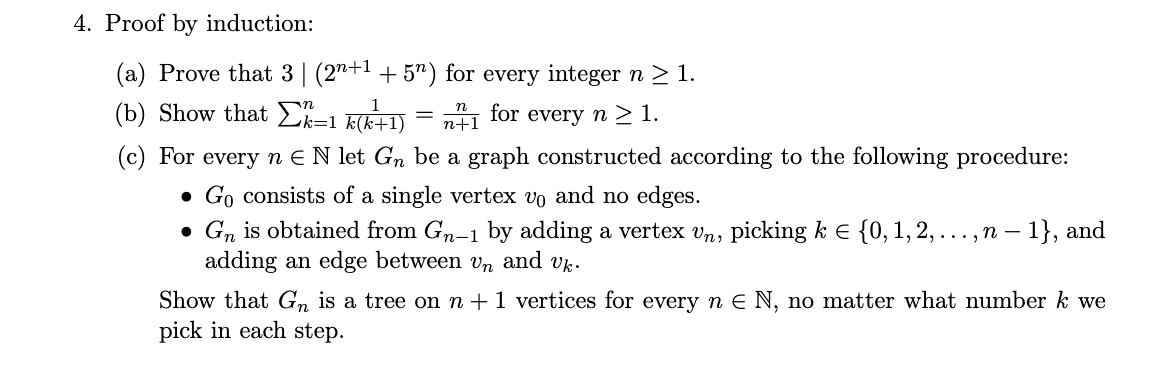 Solved k n+ 4. Proof by induction: (a) Prove that 3 |(2n+1 | Chegg.com