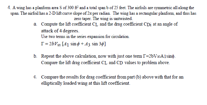 A wing has a planform area S of 300ft2 and a total | Chegg.com
