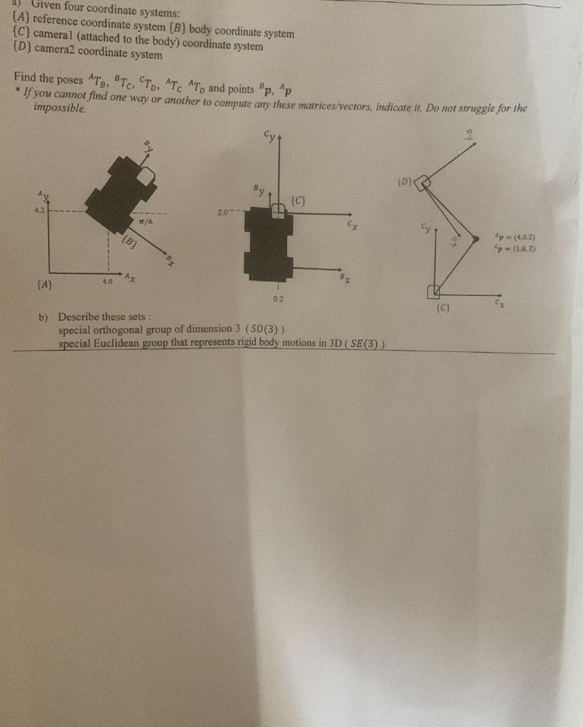 Given Four Coordinate Systems A Reference
