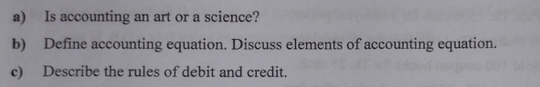 Solved a) is accounting an art or a science? b) Define | Chegg.com