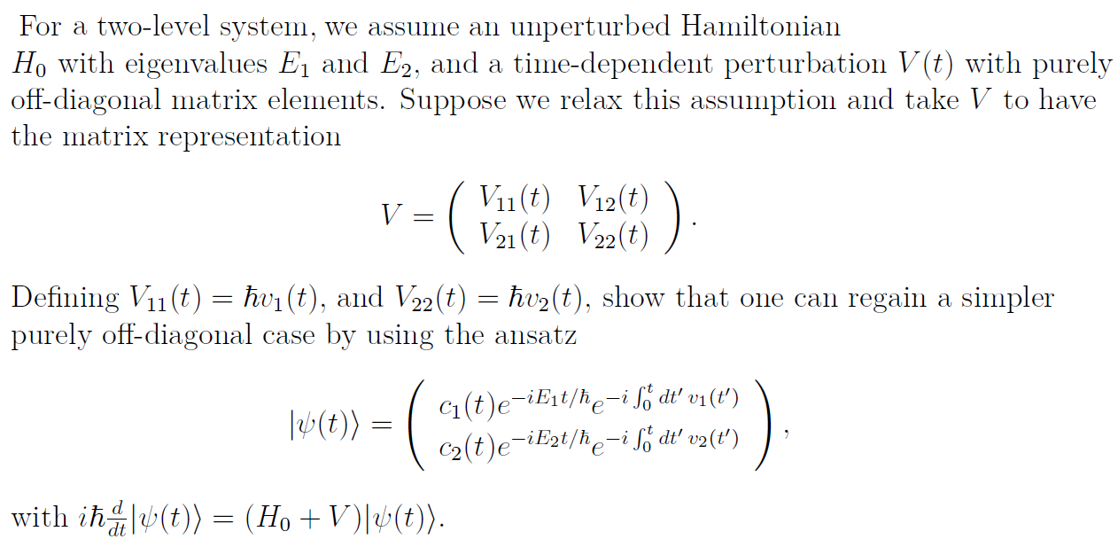 Solved For a two-level system, we assume an unperturbed | Chegg.com