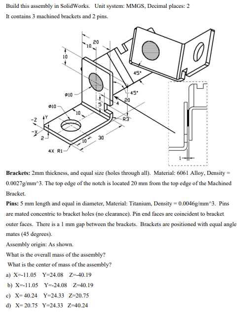 Solved Build this assembly in SolidWorks. Unit system: MMGS, | Chegg.com