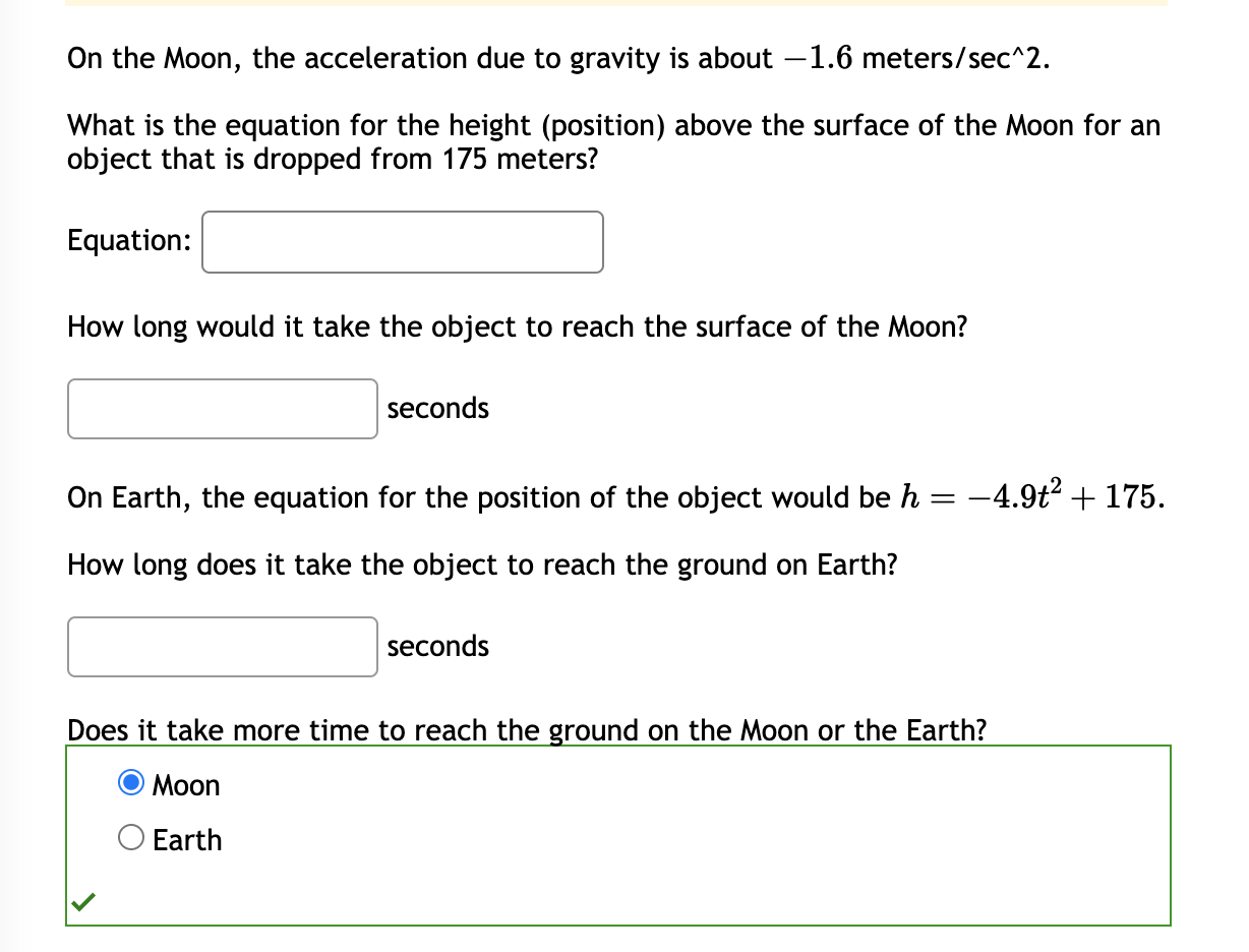 Solved On the Moon, the acceleration due to gravity is about | Chegg.com