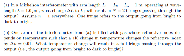 Solved (a) In a Michelson interferometer with arm length L1 | Chegg.com