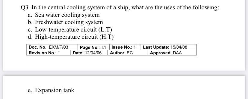 Solved Q3. In the central cooling system of a ship, what are | Chegg.com