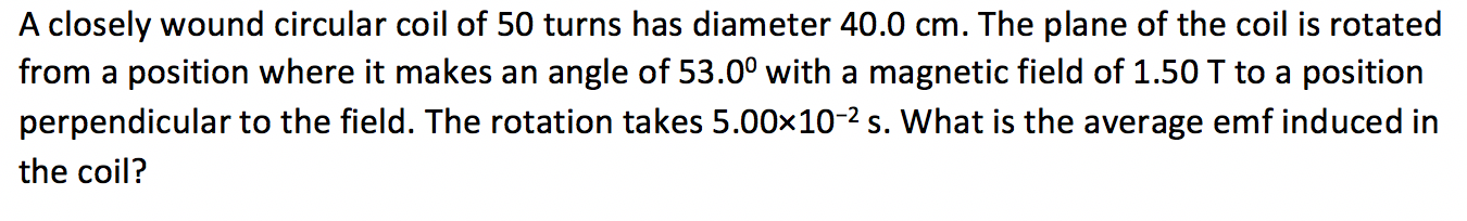 Solved A closely wound circular coil of 50 turns has | Chegg.com