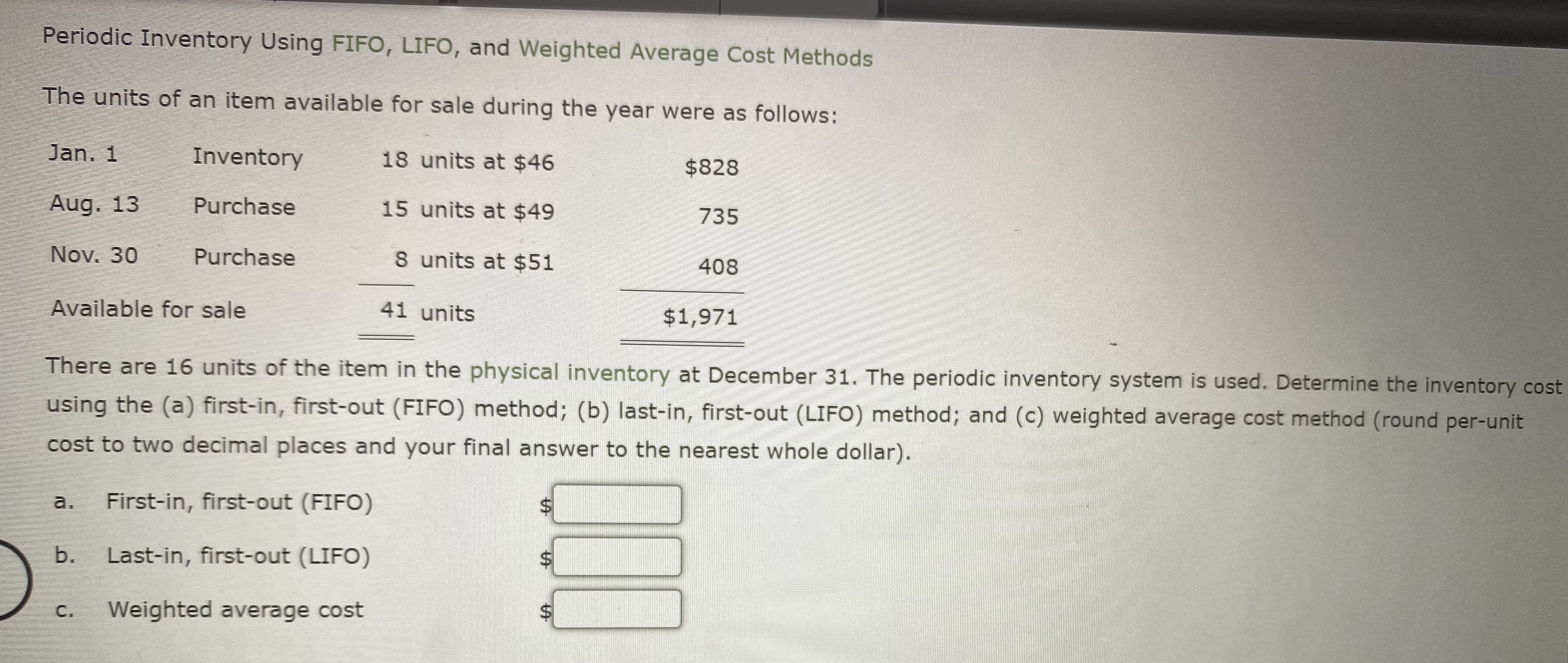 Solved Periodic Inventory Using FIFO, LIFO, and Weighted | Chegg.com