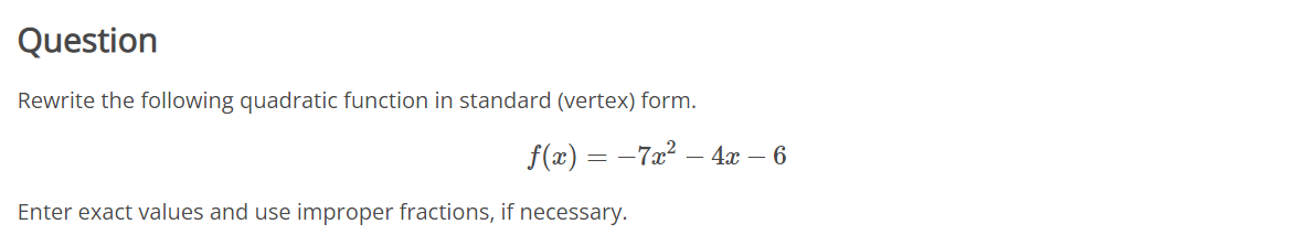 Solved Rewrite the following quadratic function in standard | Chegg.com