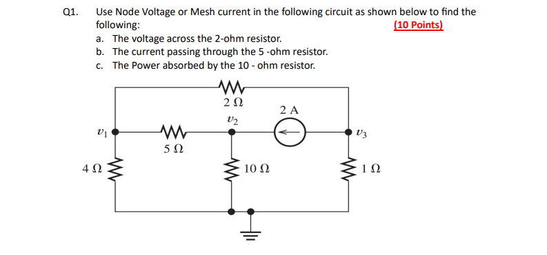 Solved Use Node Voltage or Mesh current in the following | Chegg.com