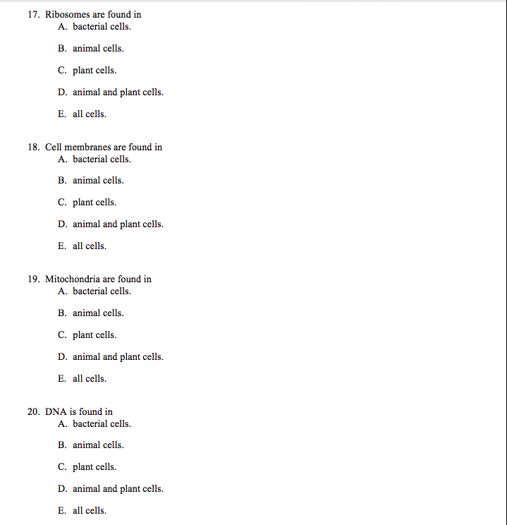 Solved 17. Ribosomes are found in A. bacterial cells. B. | Chegg.com