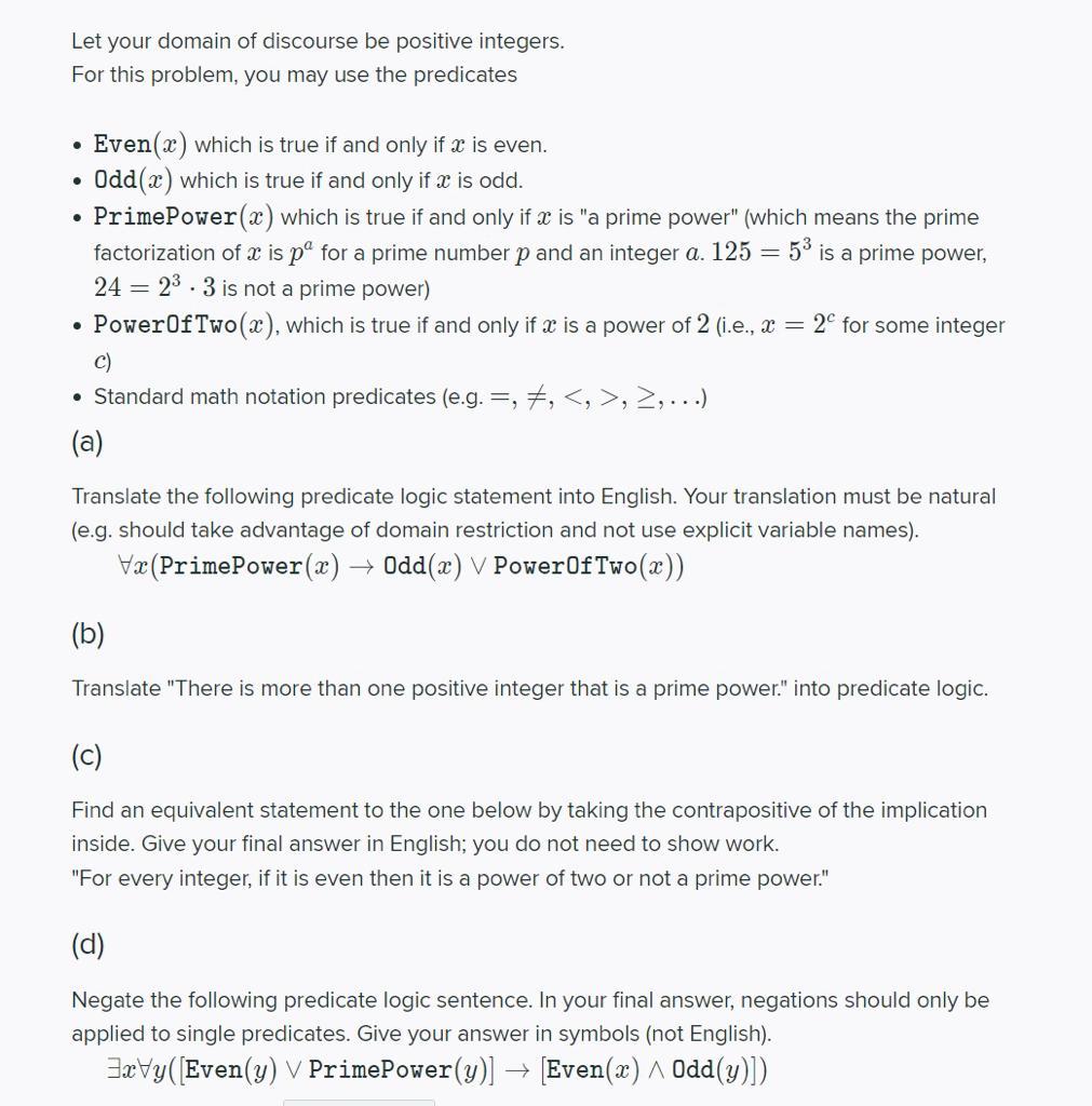 Solved Let your domain of discourse be positive integers. | Chegg.com