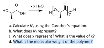Solved −×H2O a. Calculate Nn using the Carother's equation. | Chegg.com