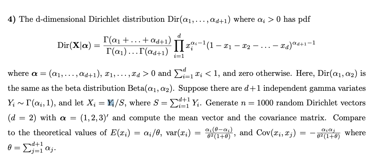Solved 4) The d-dimensional Dirichlet distribution Dir(a1, | Chegg.com