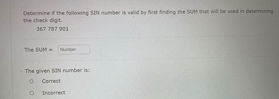 Solved Determine if the following SIN number is valid by | Chegg.com