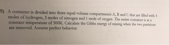 Solved 5) A container is divided into three equal volume | Chegg.com