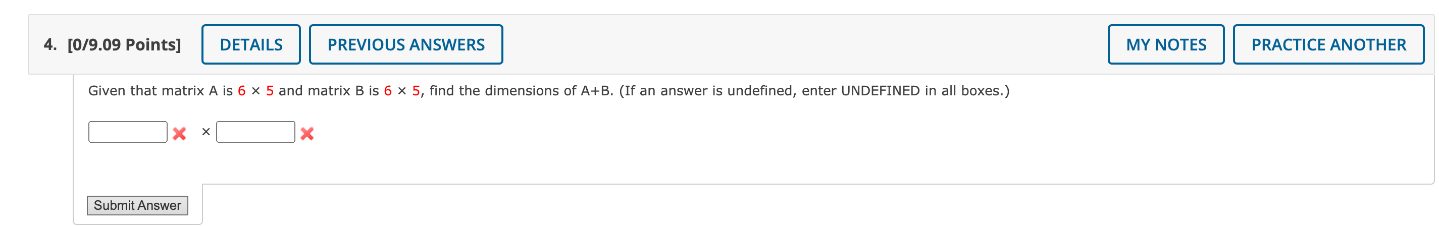 Solved Given that matrix A is 6×5 and matrix B is 6×5, find | Chegg.com