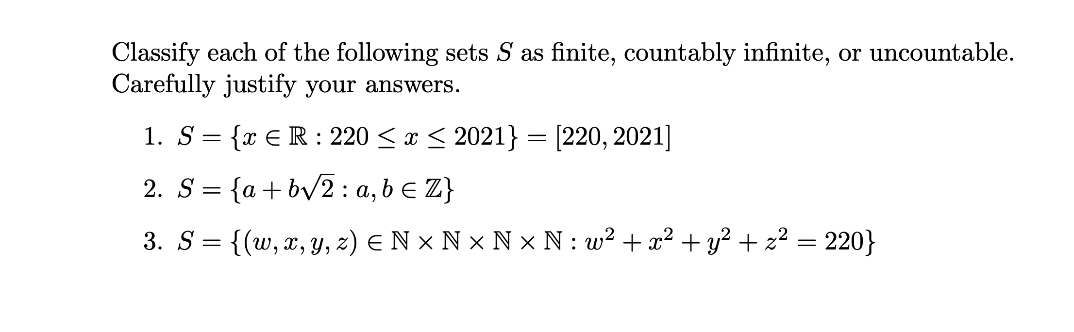 Solved Classify each of the following sets S as finite, | Chegg.com