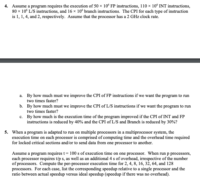 Solved 4. Assume a program requires the execution of 50 × | Chegg.com