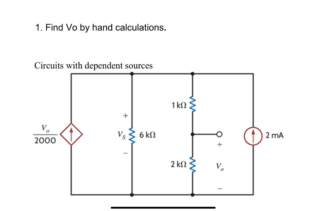 Solved 1. Find Vo by hand calculations. | Chegg.com