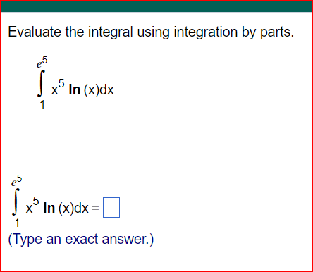 Solved Evaluate the integral using integration by | Chegg.com