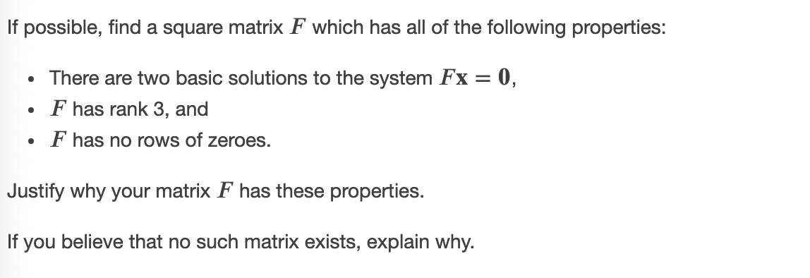 Solved If possible, find a square matrix F which has all of | Chegg.com