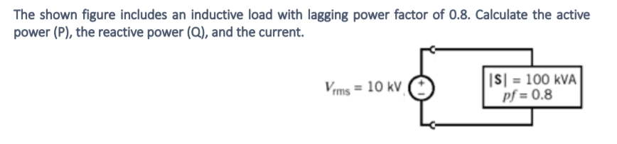 Solved The shown figure includes an inductive load with | Chegg.com