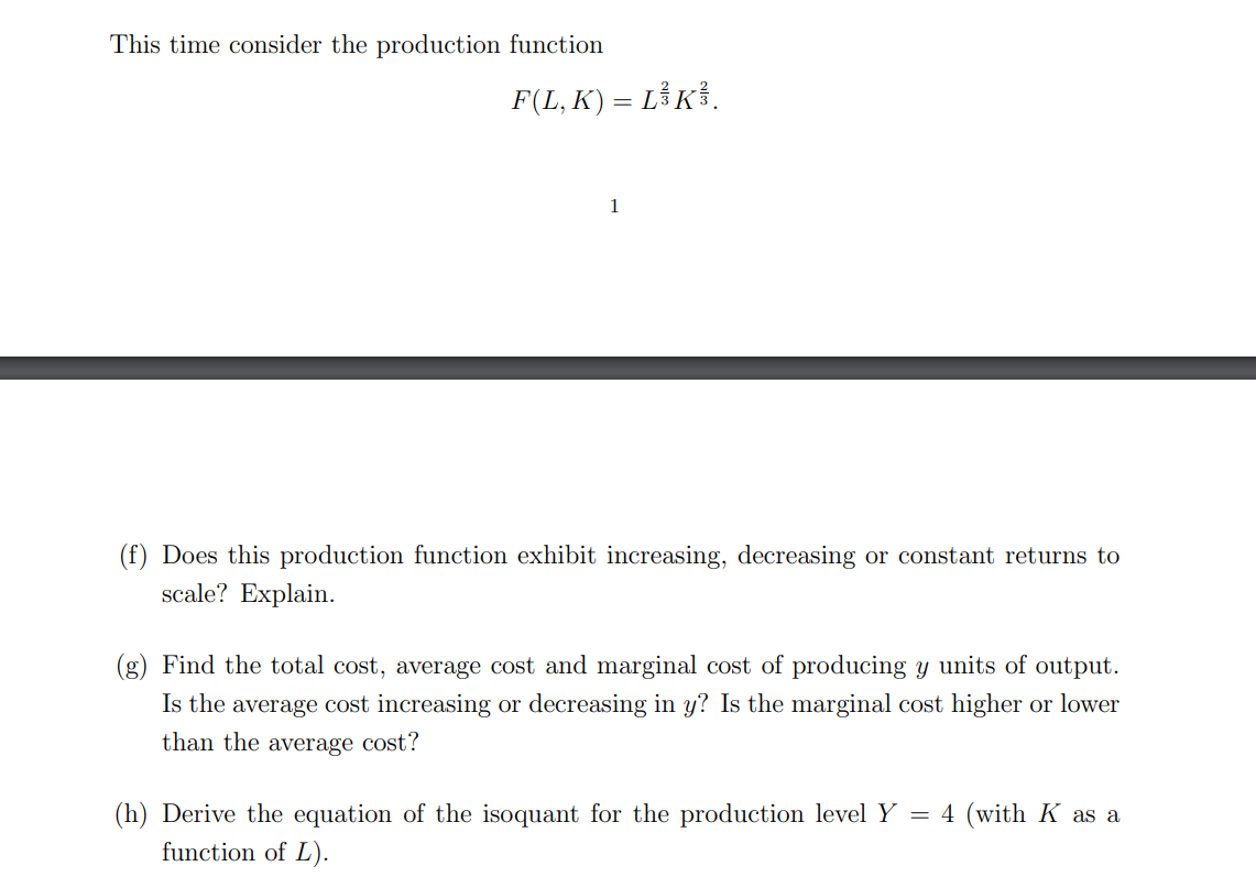 Solved This time consider the production function | Chegg.com