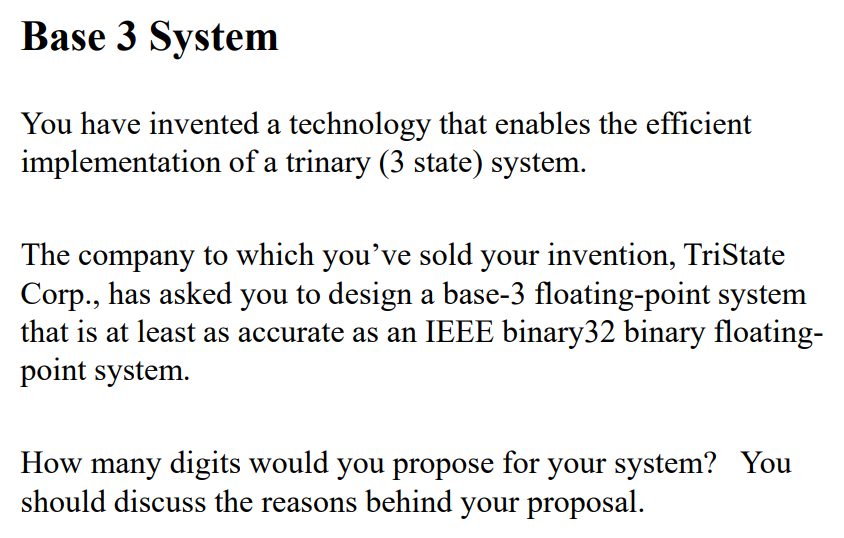 Solved Base 3 System You have invented a technology that | Chegg.com