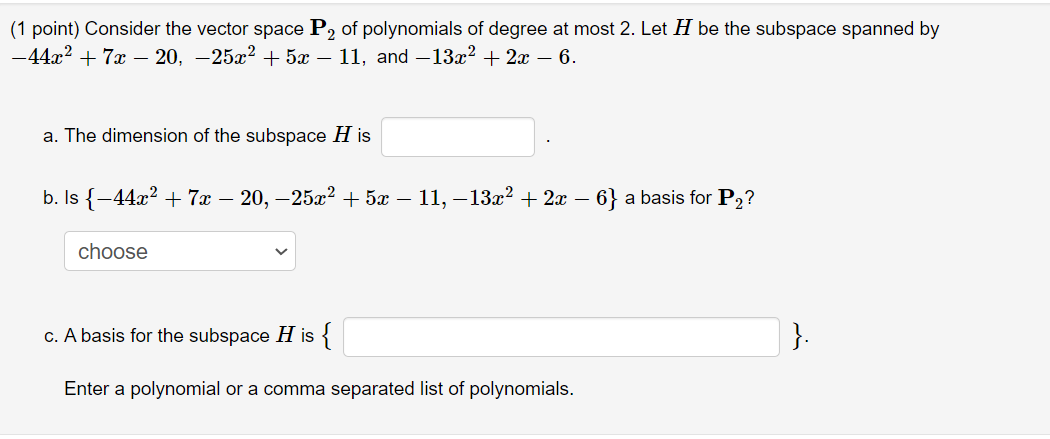 Solved (1 point) Consider the vector space P2 of polynomials | Chegg.com