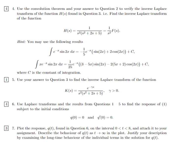 Solved 4. Use the convolution theorem and your answer to | Chegg.com