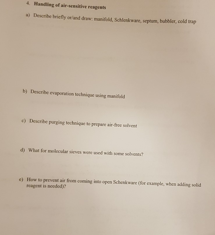 Solved 4. Handling of air-sensitive reagents a) Describe | Chegg.com