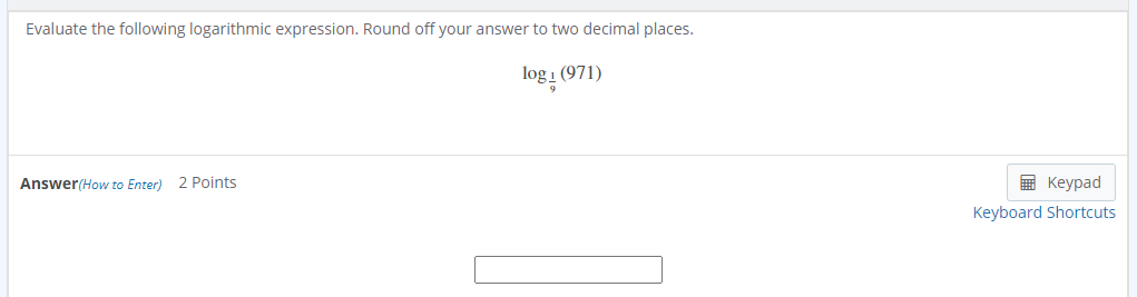 Solved Evaluate the following logarithmic expression. Round | Chegg.com