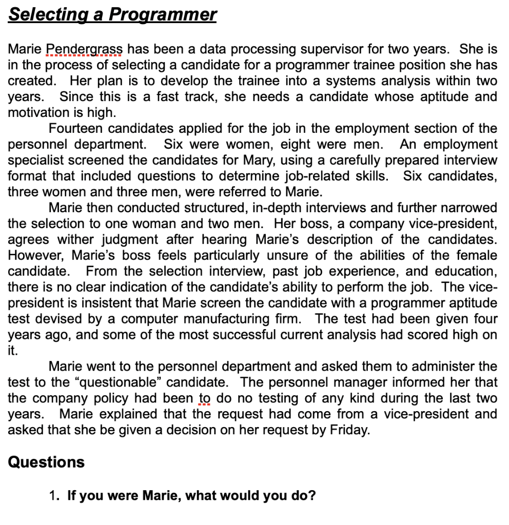 Solved Selecting a Programmer Marie Pendergrass has been a | Chegg.com