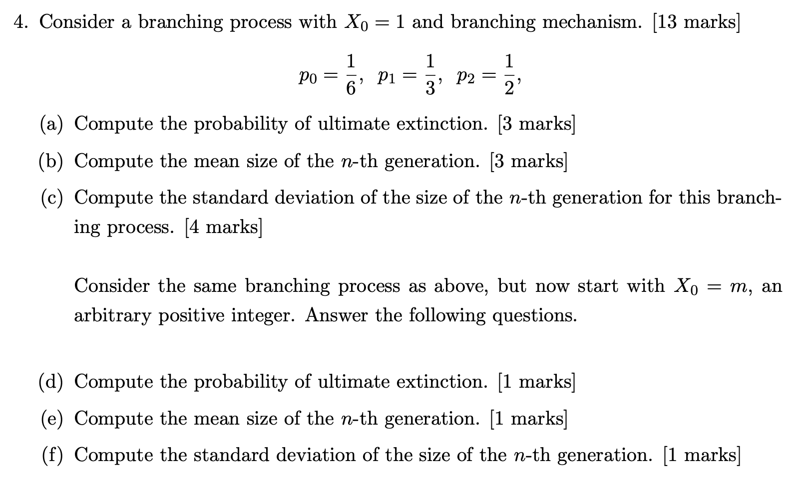 Solved 4. Consider a branching process with Xo = 1 and | Chegg.com