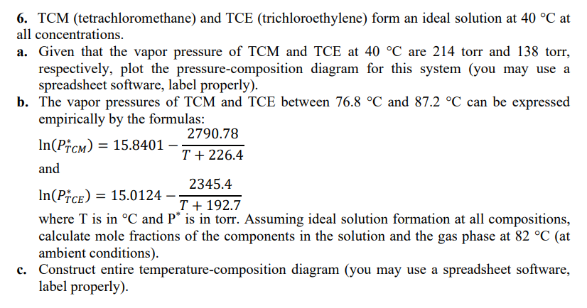 Solved = 6. TCM (tetrachloromethane) and TCE | Chegg.com