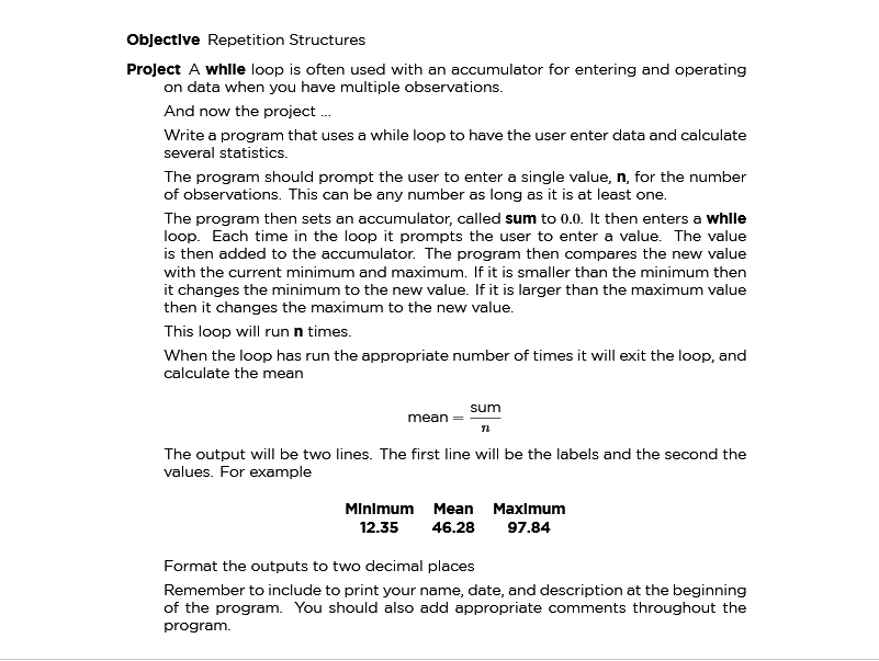 Solved Objective Repetition Structures Project A while loop | Chegg.com