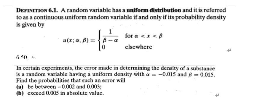 Solved DEFINITION 6.1. A random variable has a uniform | Chegg.com
