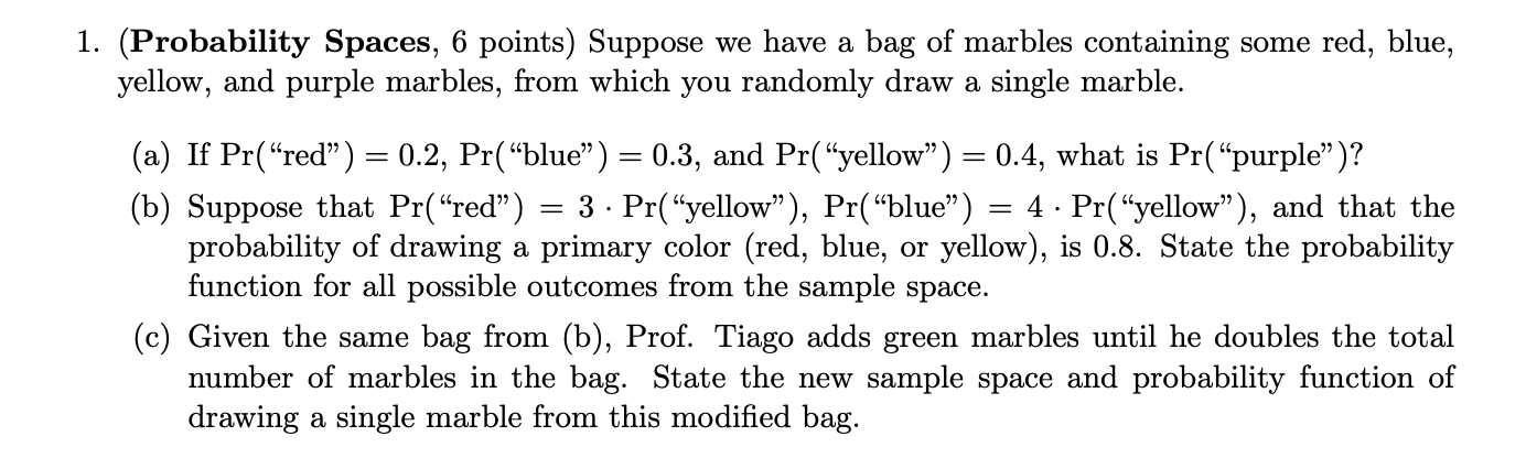 Solved Suppose we have a bag of marbles containing some red, | Chegg.com