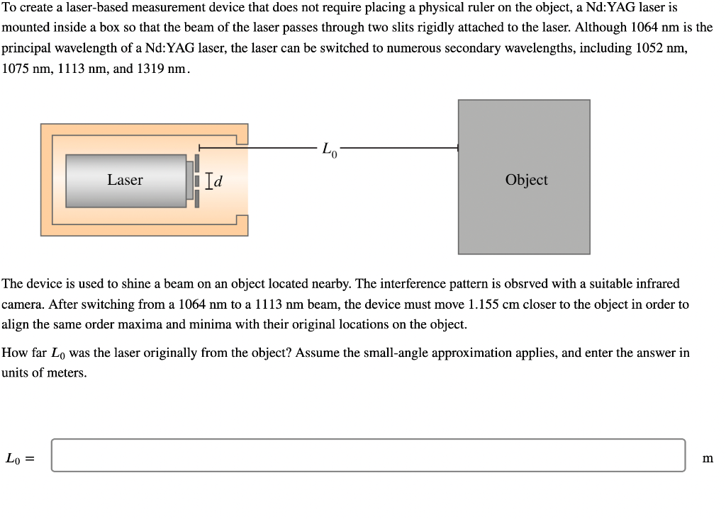 Solved To create a laser-based measurement device that does | Chegg.com
