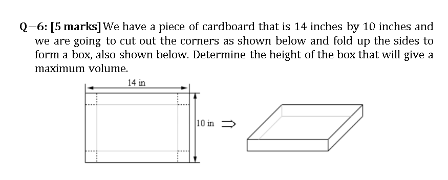 Solved Q-6: [5 marks] We have a piece of cardboard that is | Chegg.com