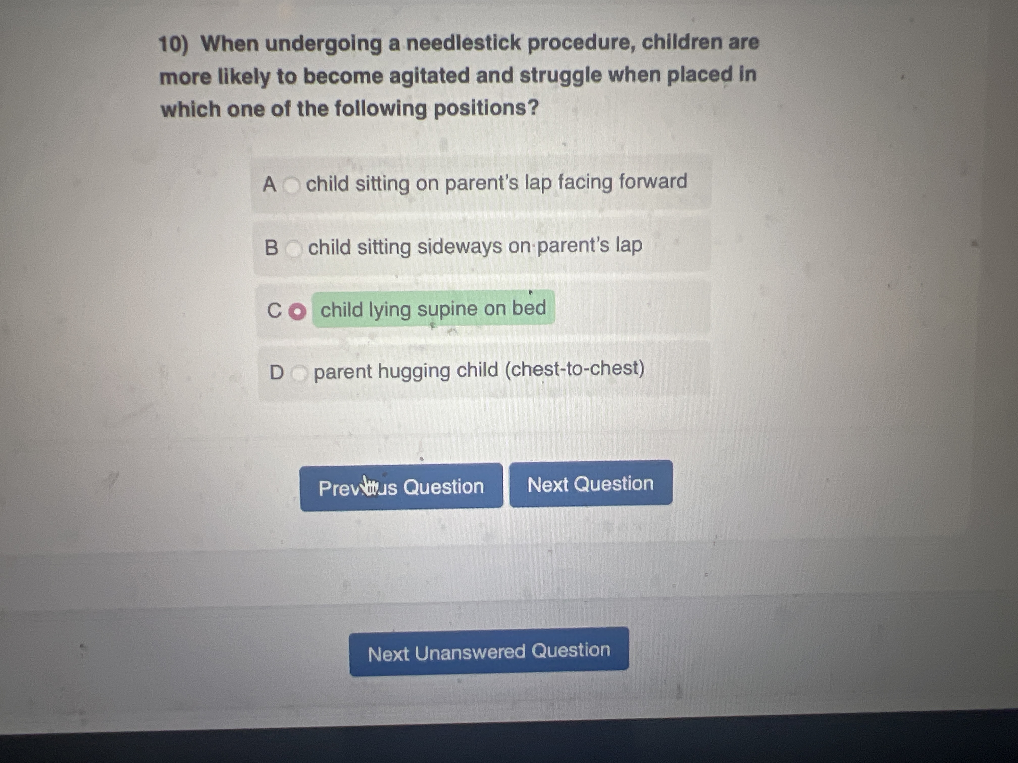 Solved When undergoing a needlestick procedure, children are | Chegg.com