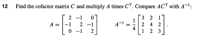 Solved 12 Find the cofactor matrix C and multiply A times | Chegg.com