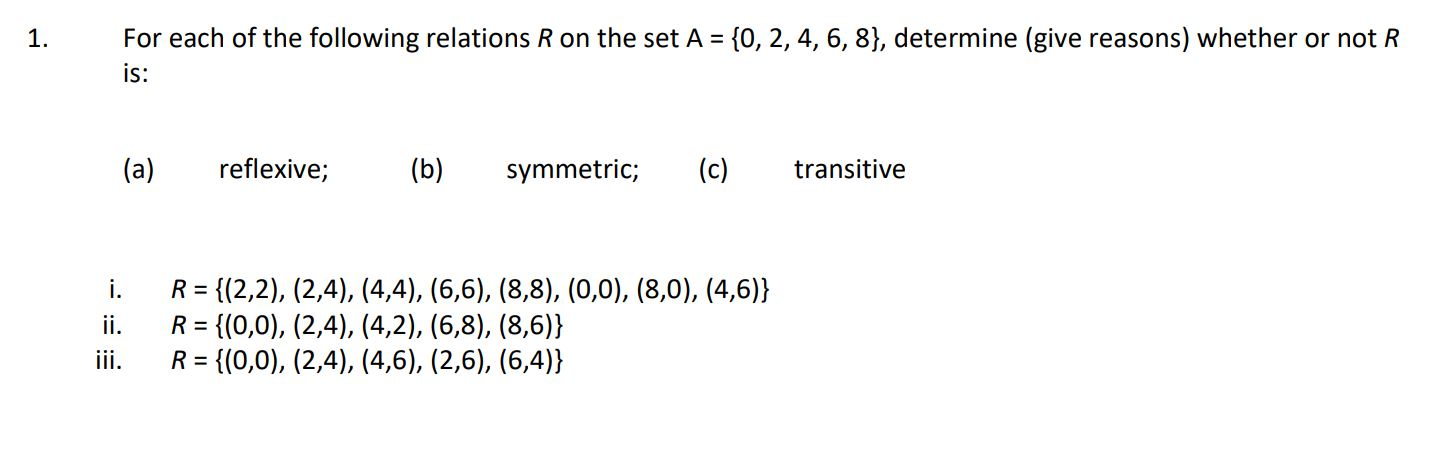 Solved For each of the following relations R on the set A = | Chegg.com