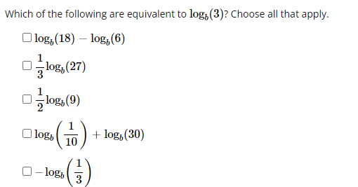 Solved Which of the following are equivalent to logb(3) ? | Chegg.com