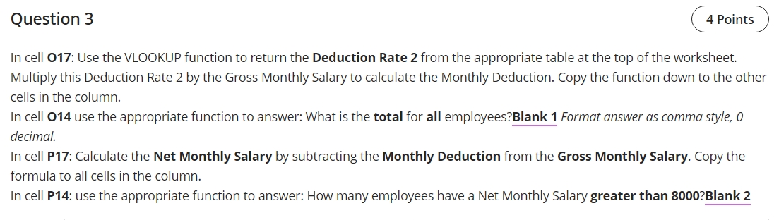Solved Question 3In cell 017: Use the VLOOKUP function to | Chegg.com